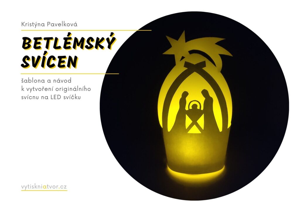 betlémský svícen - PAPÍROVÝ BETLÉM na LED svíčku - DIY